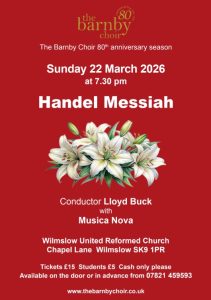 Barnby Concert – Handel Messiah 040326 – Wilmslow United Reformed Church